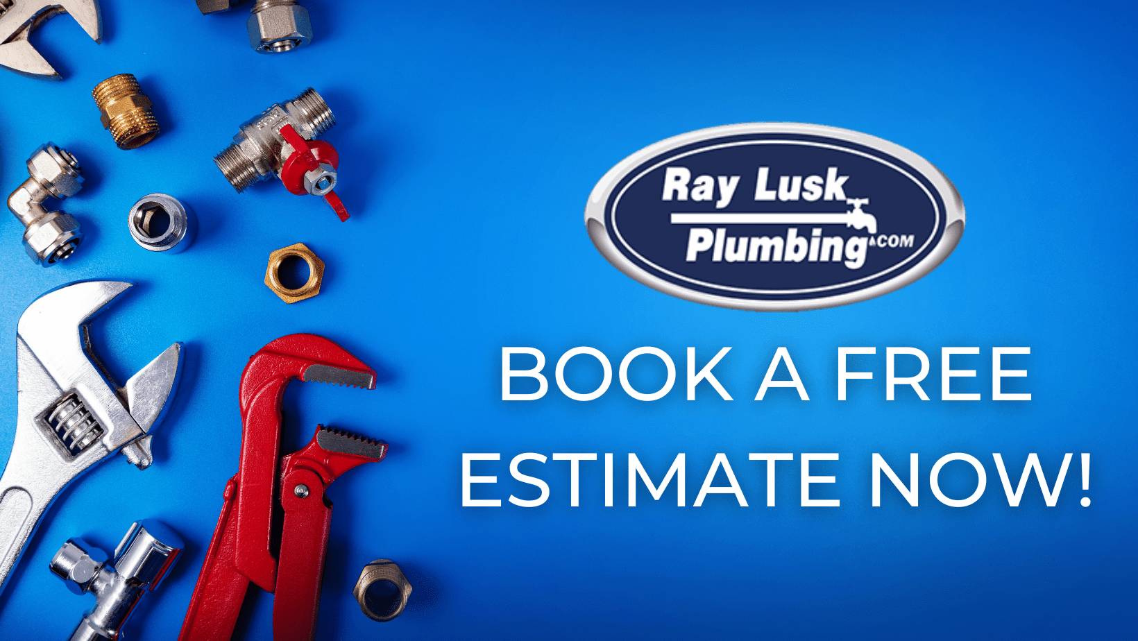 Free Plumbing Service FREE ESTIMATE - Ray Lusk Plumbing